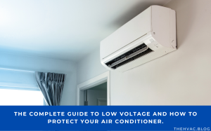The Complete Guide to Low Voltage and How to Protect Your Air ...